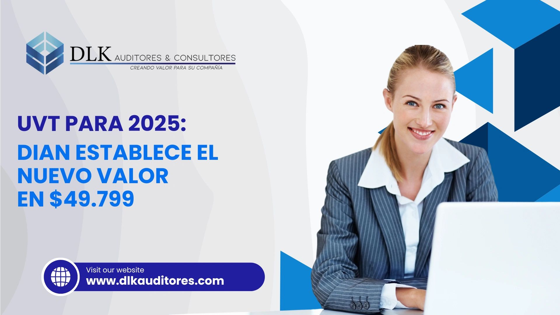 UVT para 2025: DIAN Establece el Nuevo Valor en $49.799